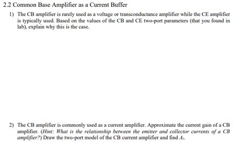 Solved 22 Common Base Amplifier As A Current Buffer 1 The
