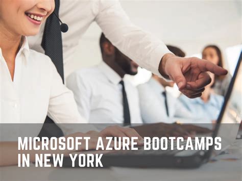 Master The Cloud Revolution With Azure Bootcamps In New Yorkrr