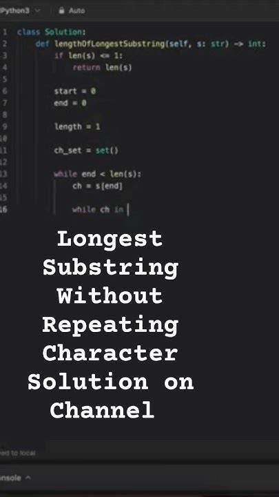 Longest Substring Without Repeating Characters 3 Leetcode Solution Python Detailed
