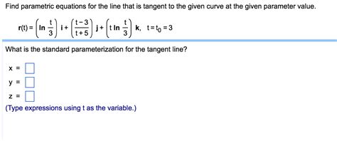 Solved Find Parametric Equations For The Line That Is
