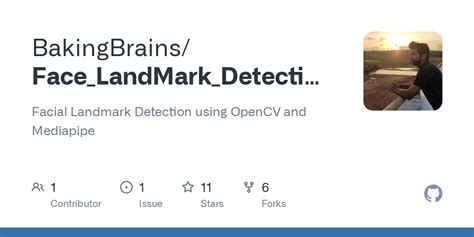 Github Bakingbrains Face Landmark Detection Facial Landmark Detection Using Opencv And Mediapipe