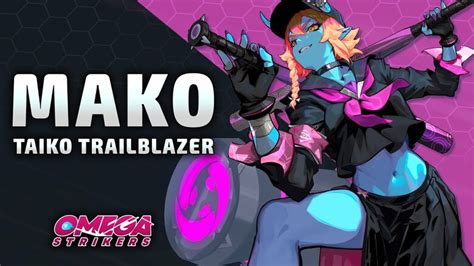 Omega Strikers Meet Mako And Mako Update Videos Patch Released Gonintendo