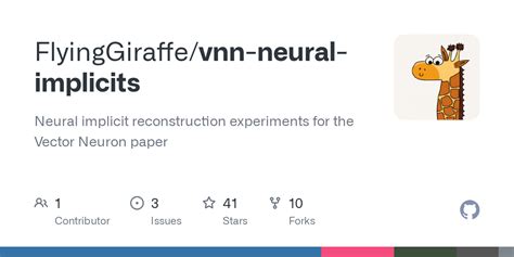 GitHub FlyingGiraffe Vnn Neural Implicits Neural Implicit Reconstruction Experiments For The