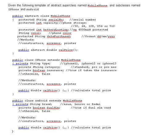 Solved Given The Following Template Of Abstract Superclass