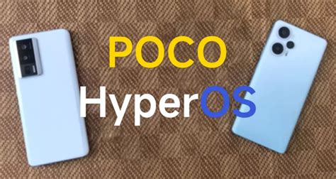آپدیت سیستم عامل HyperOS به زودی برای این دو گوشی پوکو منتشر میشود گجت نیوز