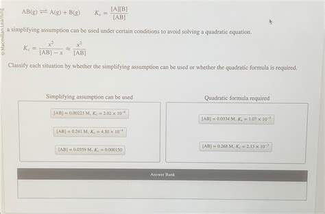 Solved Abg⇌agbgkc A B Ab A Simplifying Assumption