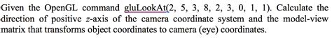Given The Opengl Command Glulookat2 5 3 8 2 3