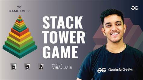 Create Your Own Stack Tower Game Using Javascript Javascript Projects