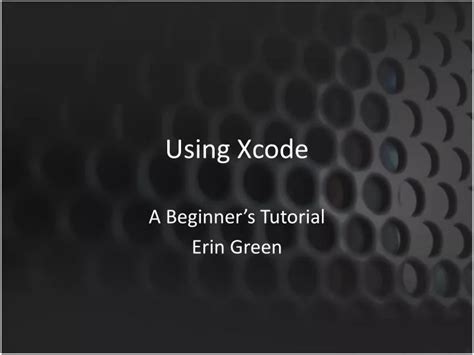 Ppt Using Xcode Powerpoint Presentation Free Download Id3937928 Ppt Using Xcode Powerpoint Presentation Free Download Id3937928
