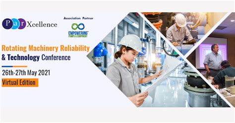 Rotating Machinery Reliability And Technology Conference Empowering Pumps And Equipment
