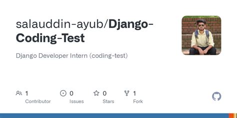 GitHub Salauddin Ayub Django Coding Test Django Developer Intern Coding Test