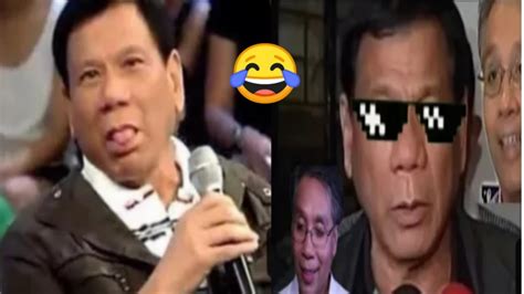 President Rodrigo Duterte Funny Memes Compilation Youtube