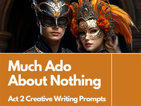 Much Ado About Nothing Post Reading Creative Writing Prompts Bundle Teaching Resources