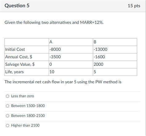 solved given the following two alternatives and marr 12