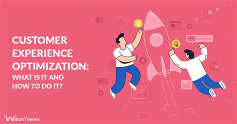 Customer Experience Optimization What Is It And How To Do It