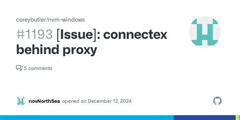 Issue Connectex Behind Proxy · Issue 1193 · Coreybutlernvm Windows