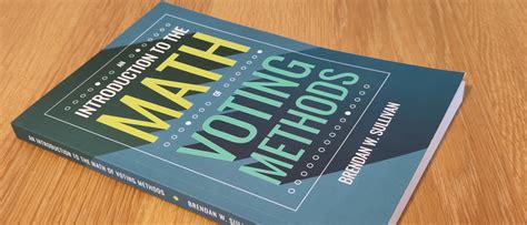 An Introduction To The Math Of Voting Methods Chalkdust