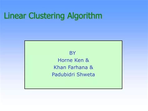 PPT Linear Clustering Algorithm PowerPoint Presentation Free