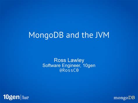 Mongodb And The Jvm Speaker Deck