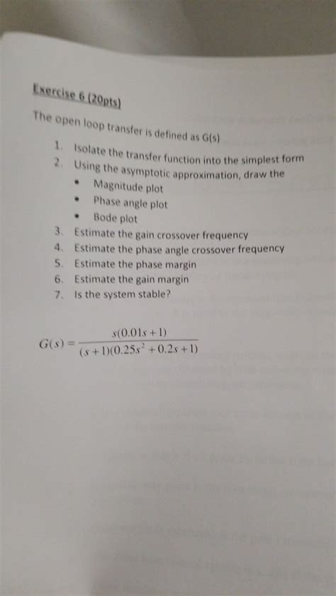 Solved Exercise Pts The Open Loop Transfer Is Defined Chegg Com