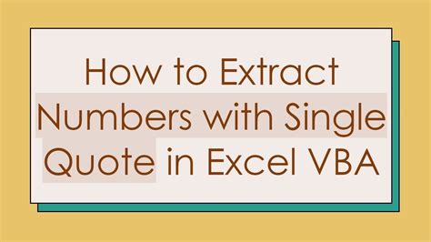 How To Extract Numbers With Single Quote In Excel Vba Youtube