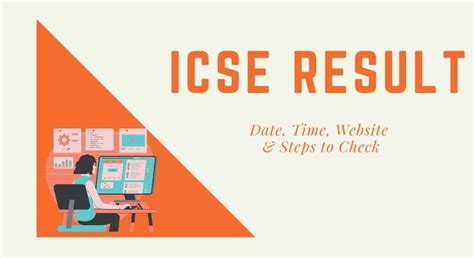 ICSE Result Date Link For Class Th Board Exam Cisce Org
