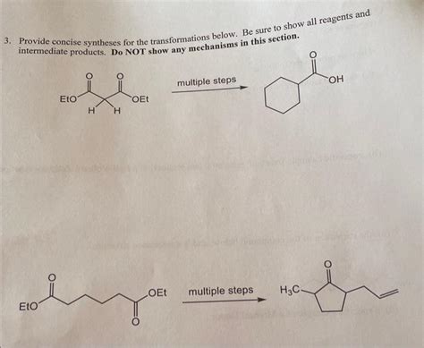 Provide Concise Syntheses For The Transformations
