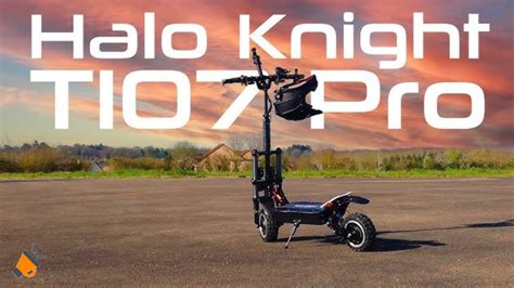 Halo Knight T107 Pro Un Monstruoso Patinete Eléctrico Ahora Con Súper