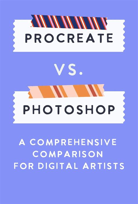 Procreate Vs Photoshop 2024 A Comprehensive Comparison For Digital Artists