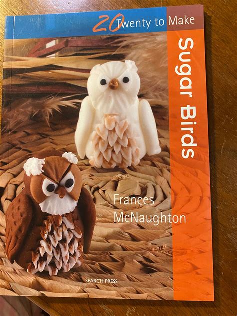 sugar birds 20 to make frances mcnaughton 2011 designs