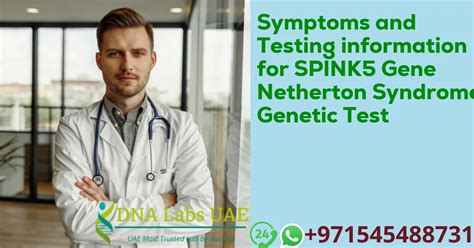 Symptoms And Testing Information For Spink5 Gene Netherton Syndrome Genetic