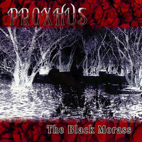 Proxhus The Black Morass 2017 Cior 42 Proxhus Free Download