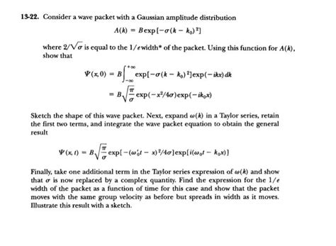 Solved 13 22 Consider A Wave Packet With A Gaussian