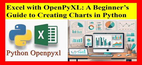 Try Excel With Openpyxl A Beginners Guide To Creating Charts In