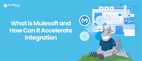 What Is Mulesoft And How It Accelerates Integration