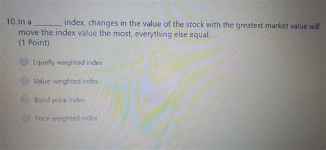Solved In A Index Changes In The Value Of The Stock Chegg Com