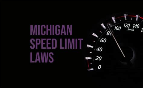 What Are Michigans Speed Limit Laws When Theres No Posted Signs