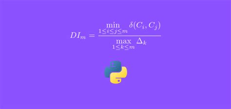 Dunn Index For K Means Clustering Evaluation Explained With Python