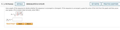 Solved 5. Use a graph of the sequence to decide whether | Chegg.com