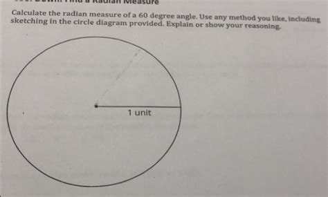 Solved Radian Méasure Calculate The Radian Measure Of A 60 Degree