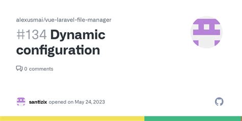dynamic configuration · issue 134 · alexusmai vue laravel file manager