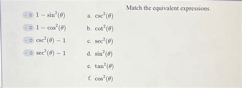 solved 1 sin2 θ match the equivalent