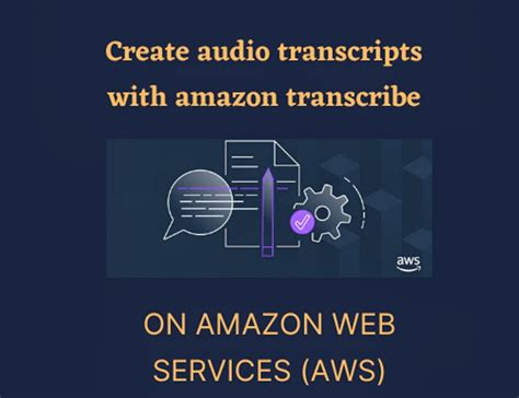 Amazon Transcribe Getting Started Coursera
