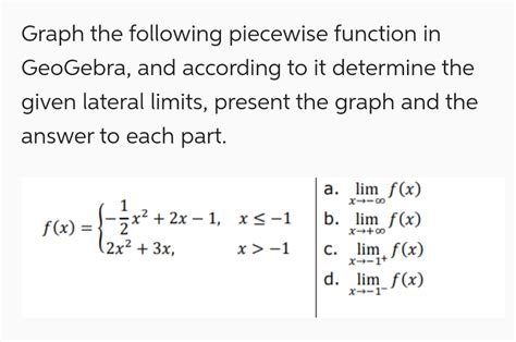 Solved Graph the following piecewise function in GeoGebra, | Chegg.com