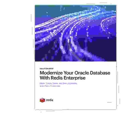 使用 Redis Enterprise 现代化您的 Oracle 数据库 Redis Redis 中文