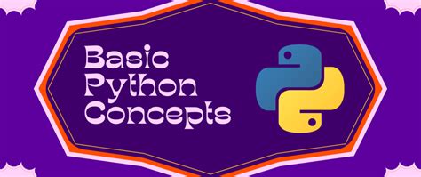 Basic Python Concepts Dev Community