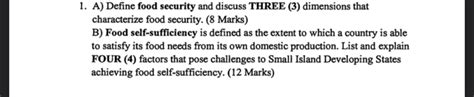 Solved A ﻿define Food Security And Discuss Three 3