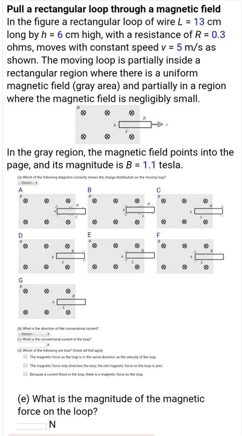 solved pull a rectangular loop through a magnetic field in the figure