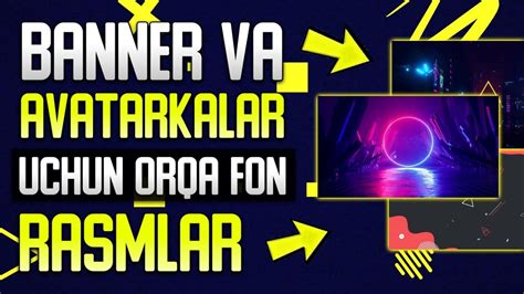 Banner Va Avatarkalar Uchun Orqa Fon 🖼️ Rasmlar Fonlar To Plami Youtube