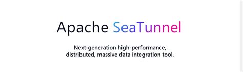 Effortless Data Fusion Apache Seatunnel Delivers Lightning Fast Integration
